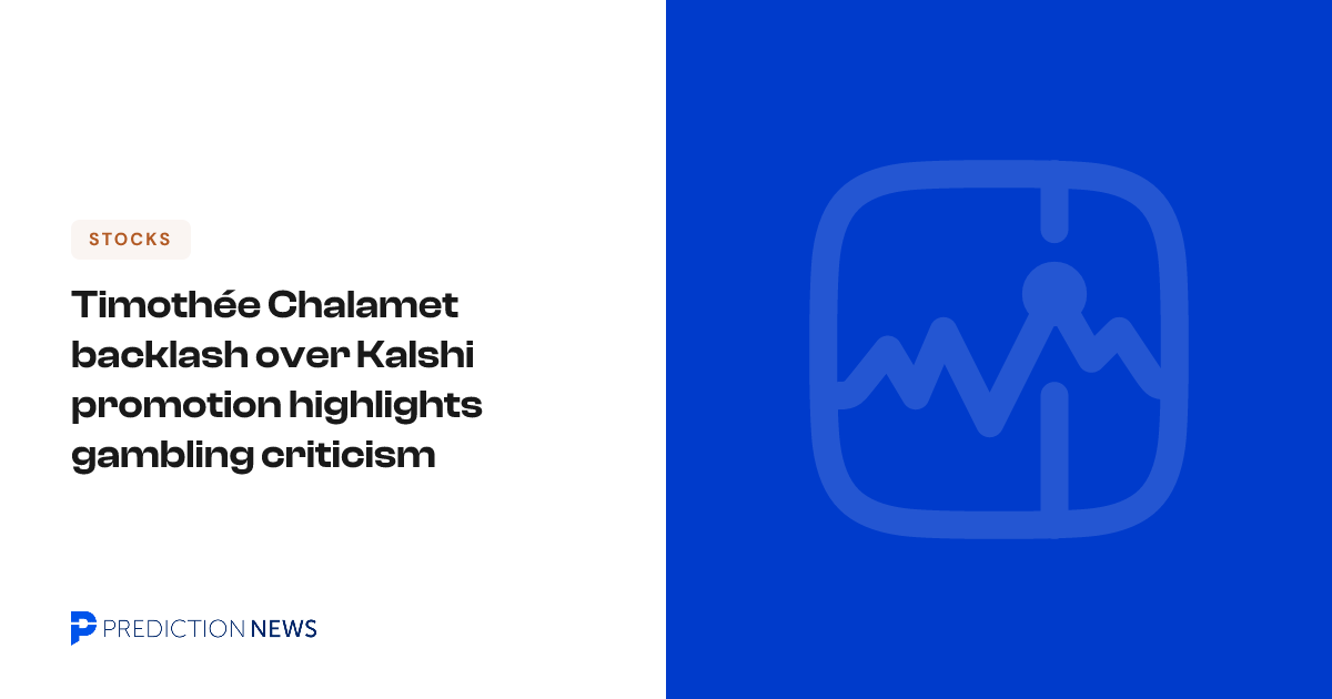 Timothée Chalamet backlash over Kalshi promotion highlights gambling ...