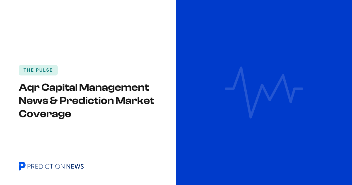 Aqr Capital Management News Legal Updates And Market Analysis 7981