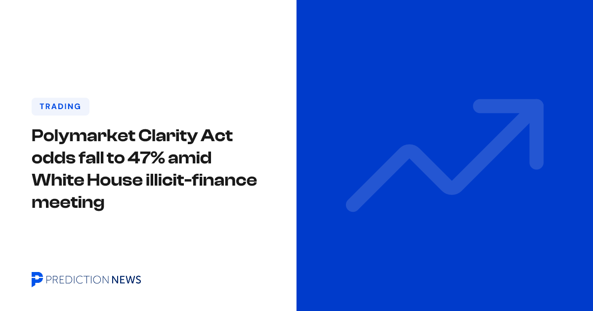 Polymarket Clarity Act odds fall to 47% amid White House illicit ...